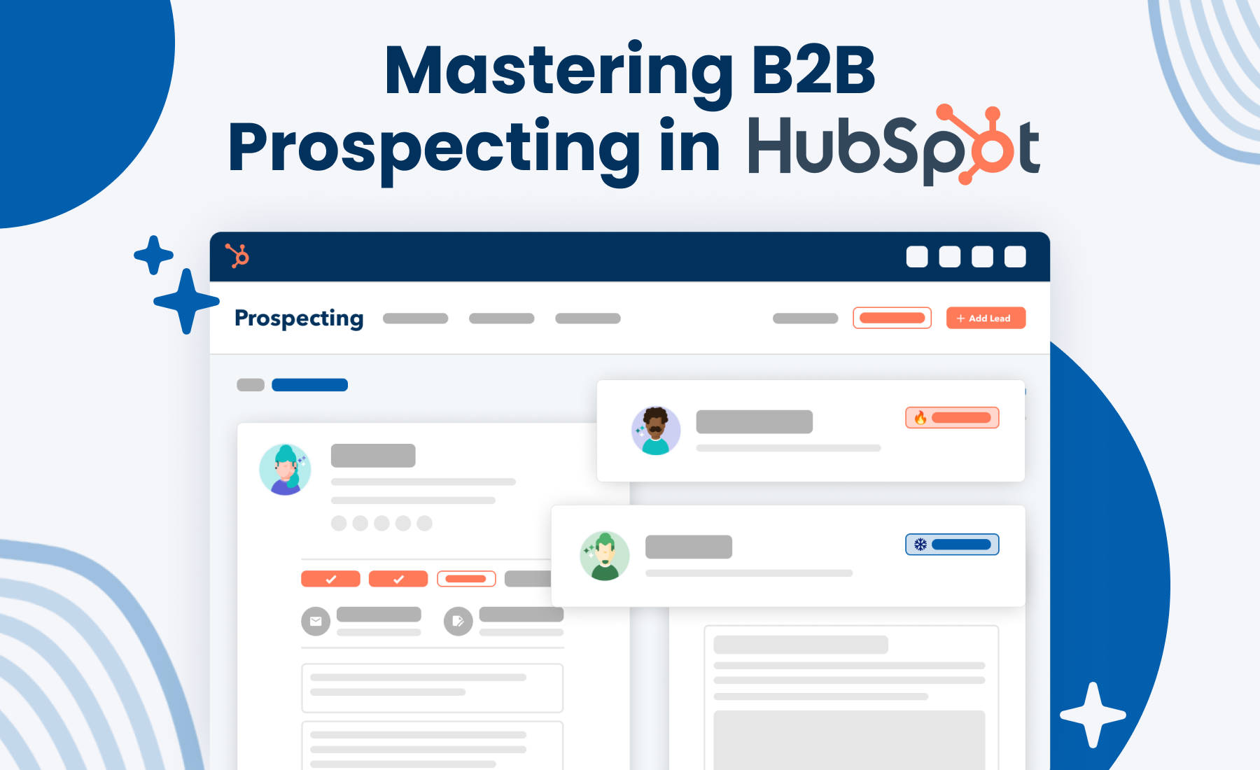 Mastering B2B Prospecting in HubSpot Mastering B2B Prospecting in HubSpot